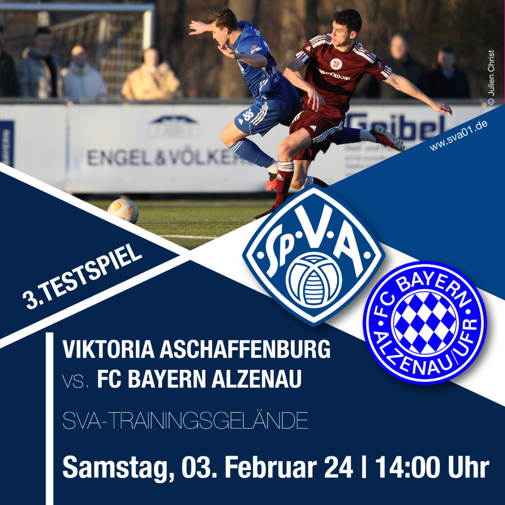 3. Testspiel: SVA vs FC Bayern Alzenau - Viktoria Aschaffenburg ...